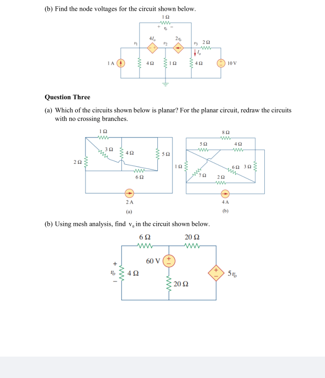 Solved (b) ﻿Find the node voltages for the circuit shown | Chegg.com