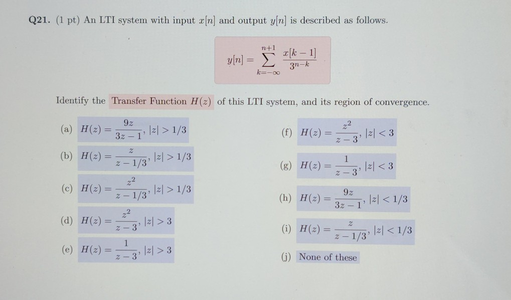 Solved Q21. (1 pt) An LTI system with input x[n] and output | Chegg.com