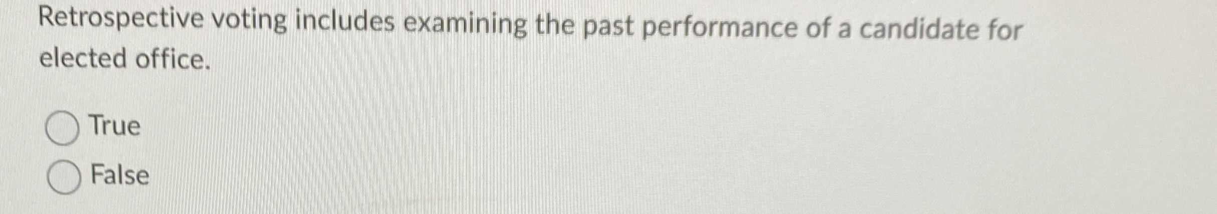 Solved Retrospective voting includes examining the past | Chegg.com