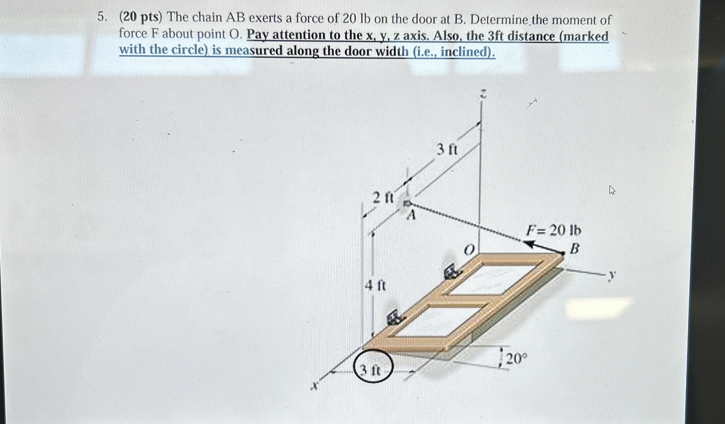 Solved by an EXPERT ( 20 ﻿pts) ﻿The chain AB ﻿exerts a force of 20 ﻿lb on | Chegg.com