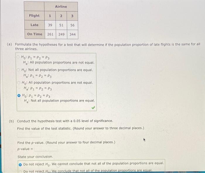 Solved Airline Flight 1 2 3 3 Late 39 51 56 On Time 261 249 | Chegg.com