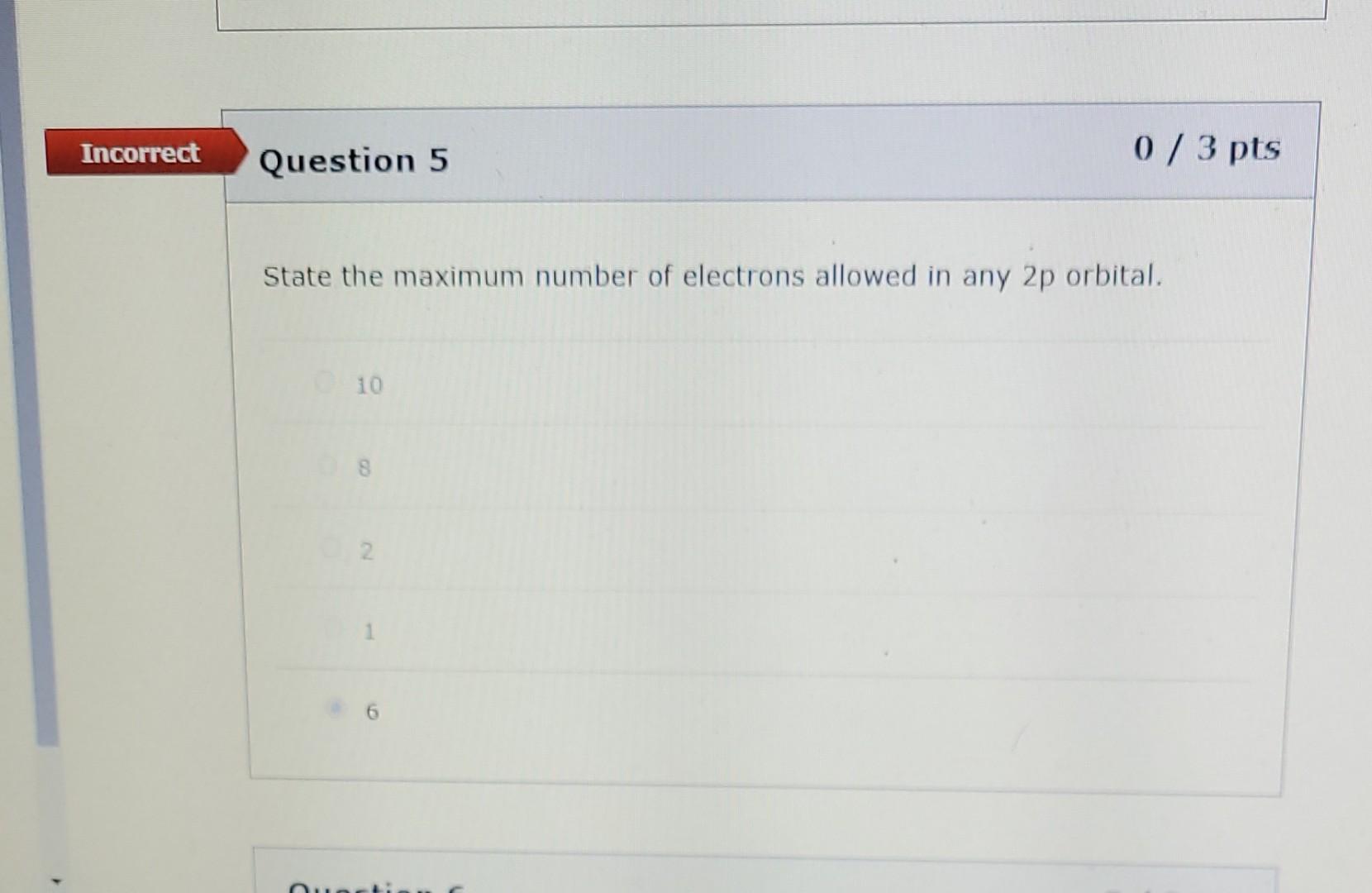Solved State the maximum number of electrons allowed in any | Chegg.com