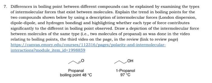 Solved 7. Differences in boiling point between different | Chegg.com