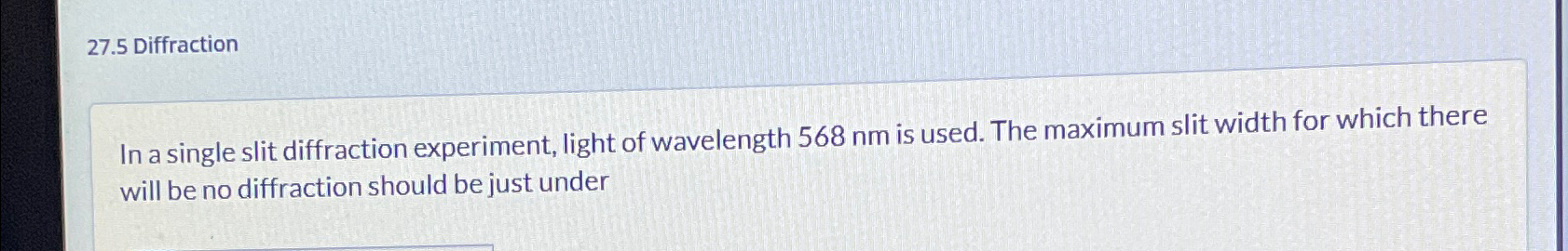 Solved 27.5 ﻿DiffractionIn a single slit diffraction | Chegg.com