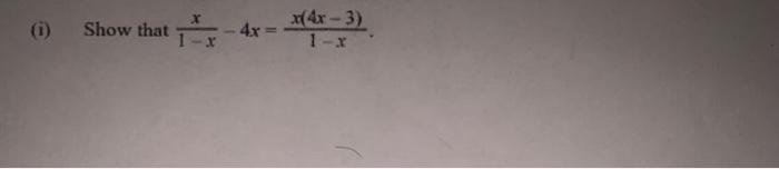 Solved 1−xx−4x=1−xx(4x−3) | Chegg.com