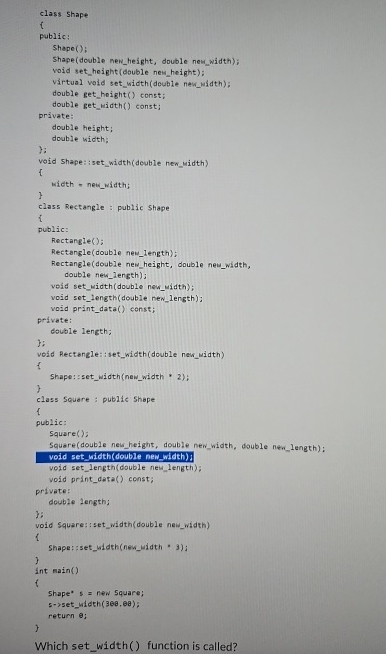 Solved Which set_width() ﻿function is called? | Chegg.com
