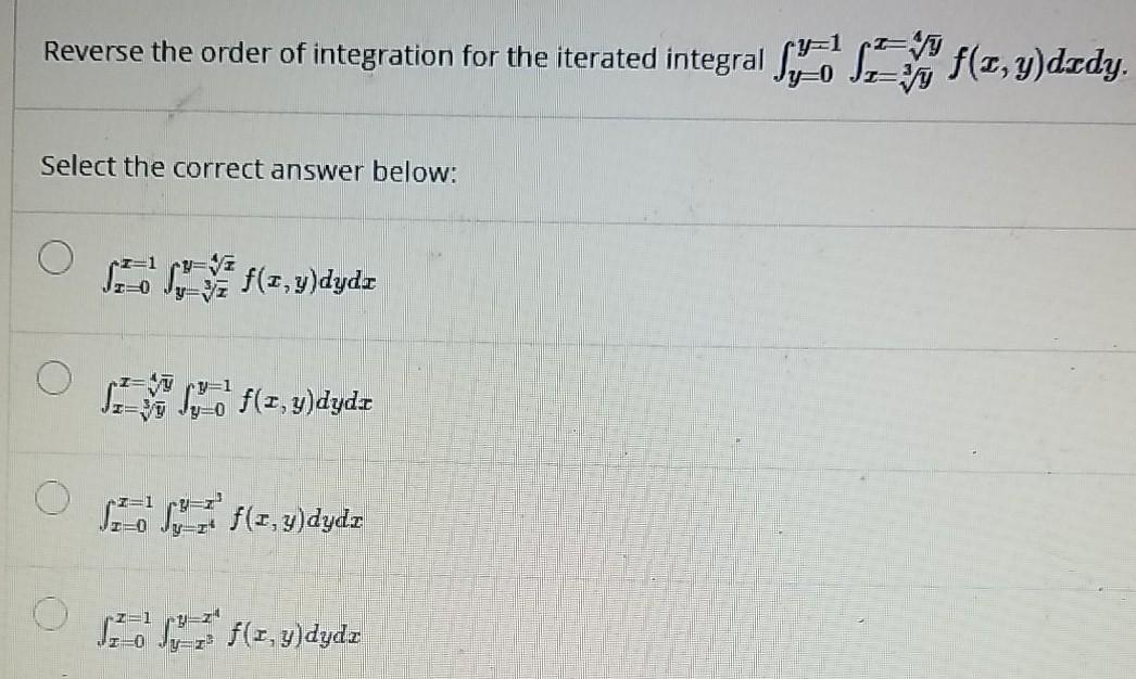 Solved Reverse The Order Of Integration For The Iterated
