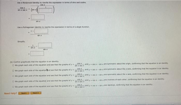 Solved Consider the given equation. COS X CSC X-sinx sin x | Chegg.com