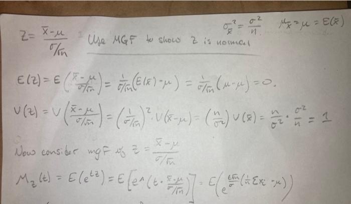 Can you help me finish the problem? I want to use mgf | Chegg.com