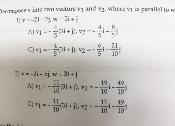 Solved Decompose v into two vectors v1 and v2, where v1 is | Chegg.com