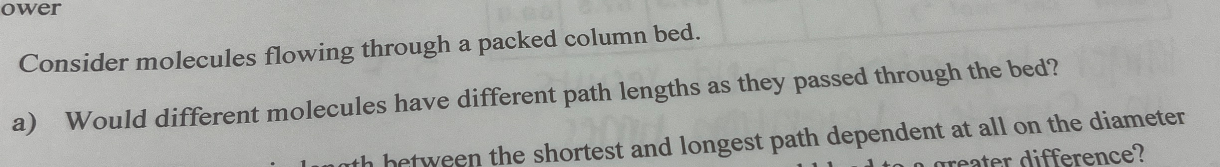 Solved Consider molecules flowing through a packed column | Chegg.com
