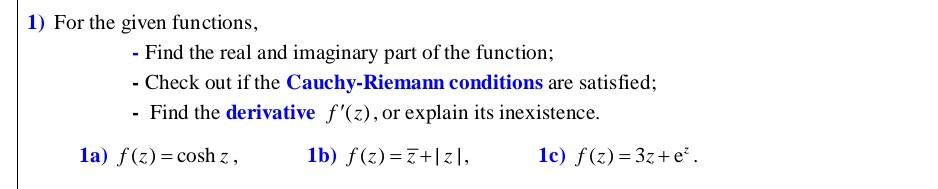 Solved 1) For the given functions, - Find the real and | Chegg.com