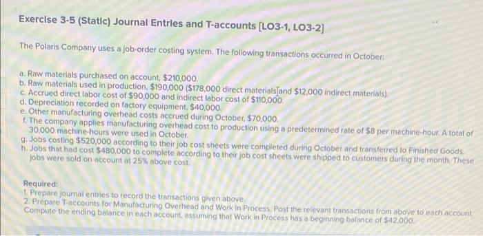 Solved Exercise 3-5 (Static) Journal Entries and T-accounts | Chegg.com