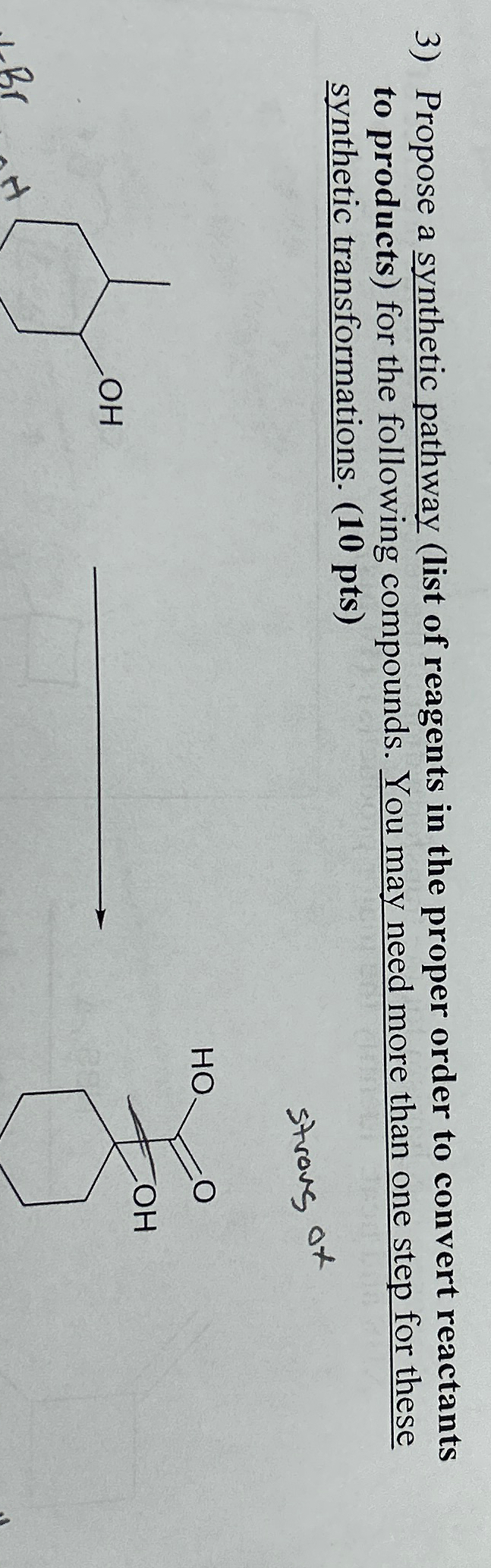 Propose a synthetic pathway (list of reagents in the | Chegg.com