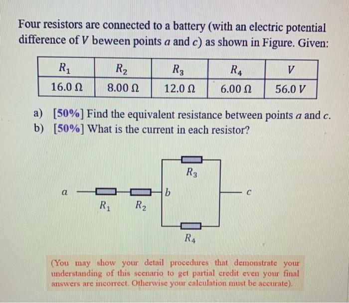 Solved Four resistors are connected to a battery (with an | Chegg.com