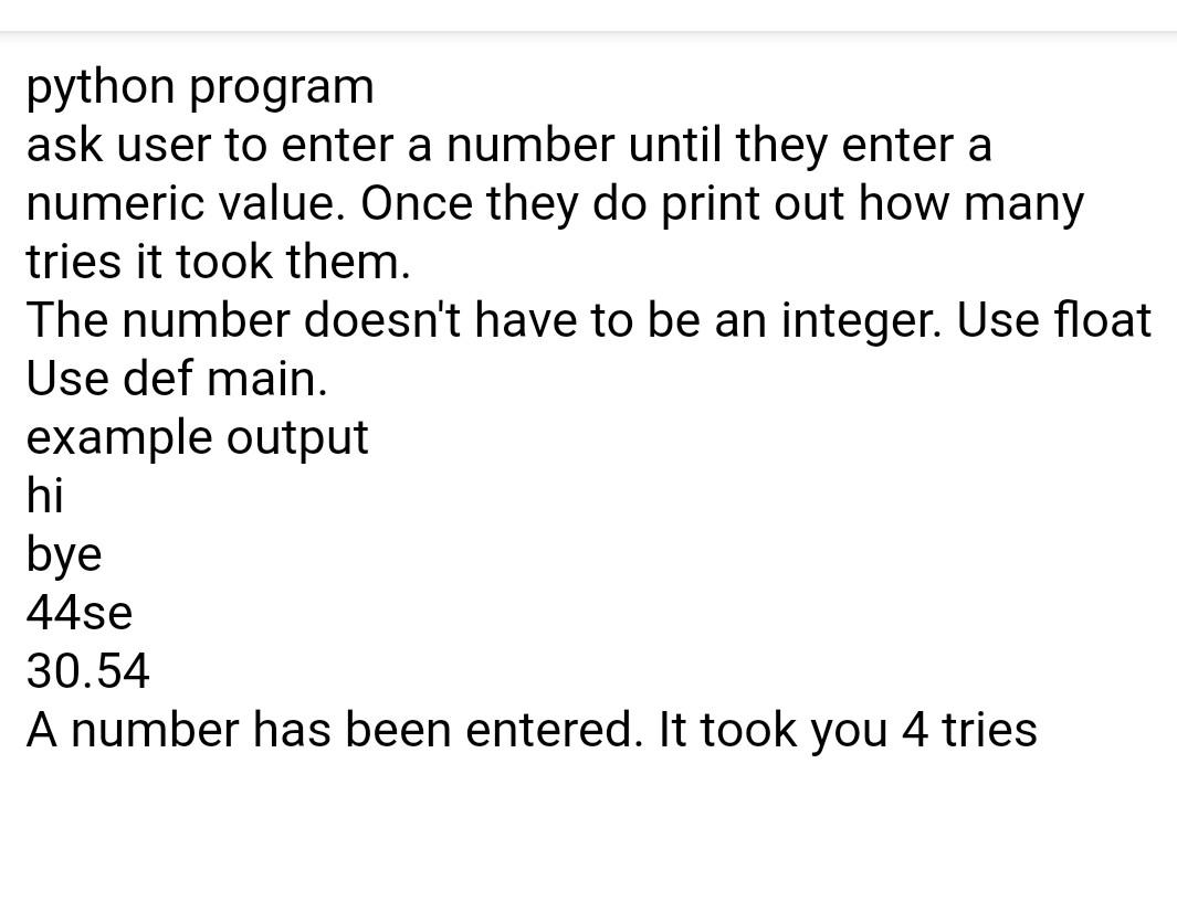 Solved python program ask user to enter a number until they | Chegg.com