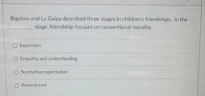 Solved Bigelow and La Gaipa described three stages in | Chegg.com
