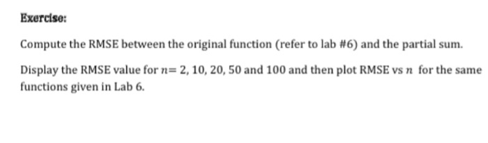 use the matlab code below(Lab 6) to complete the | Chegg.com