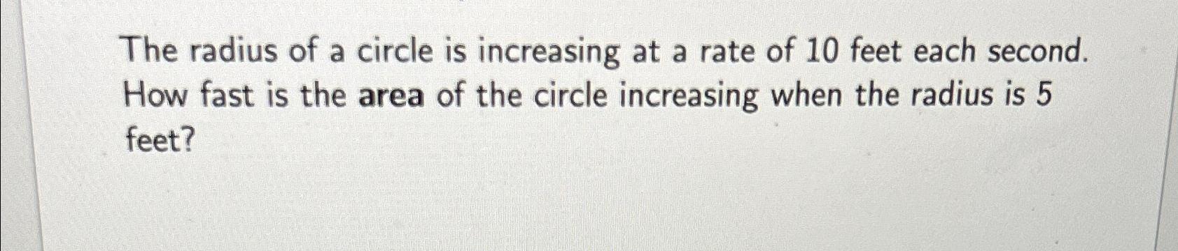 Solved The radius of a circle is increasing at a rate of 10 | Chegg.com
