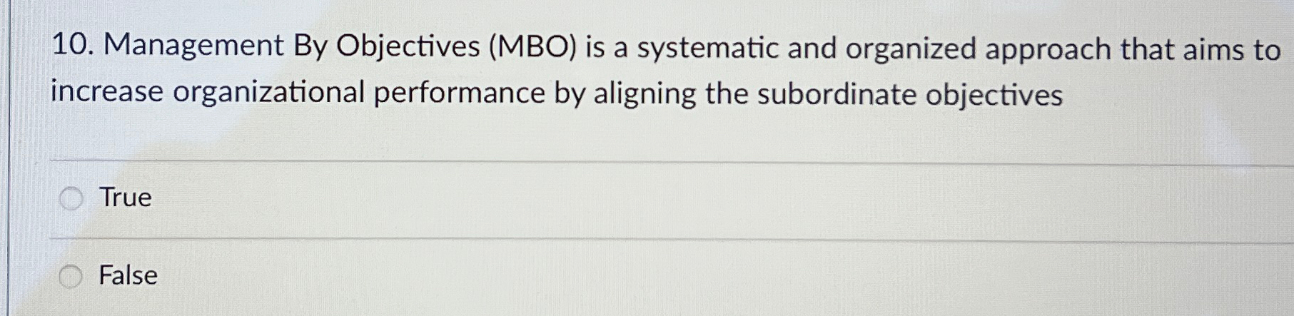Solved Management By Objectives (MBO) ﻿is a systematic and | Chegg.com