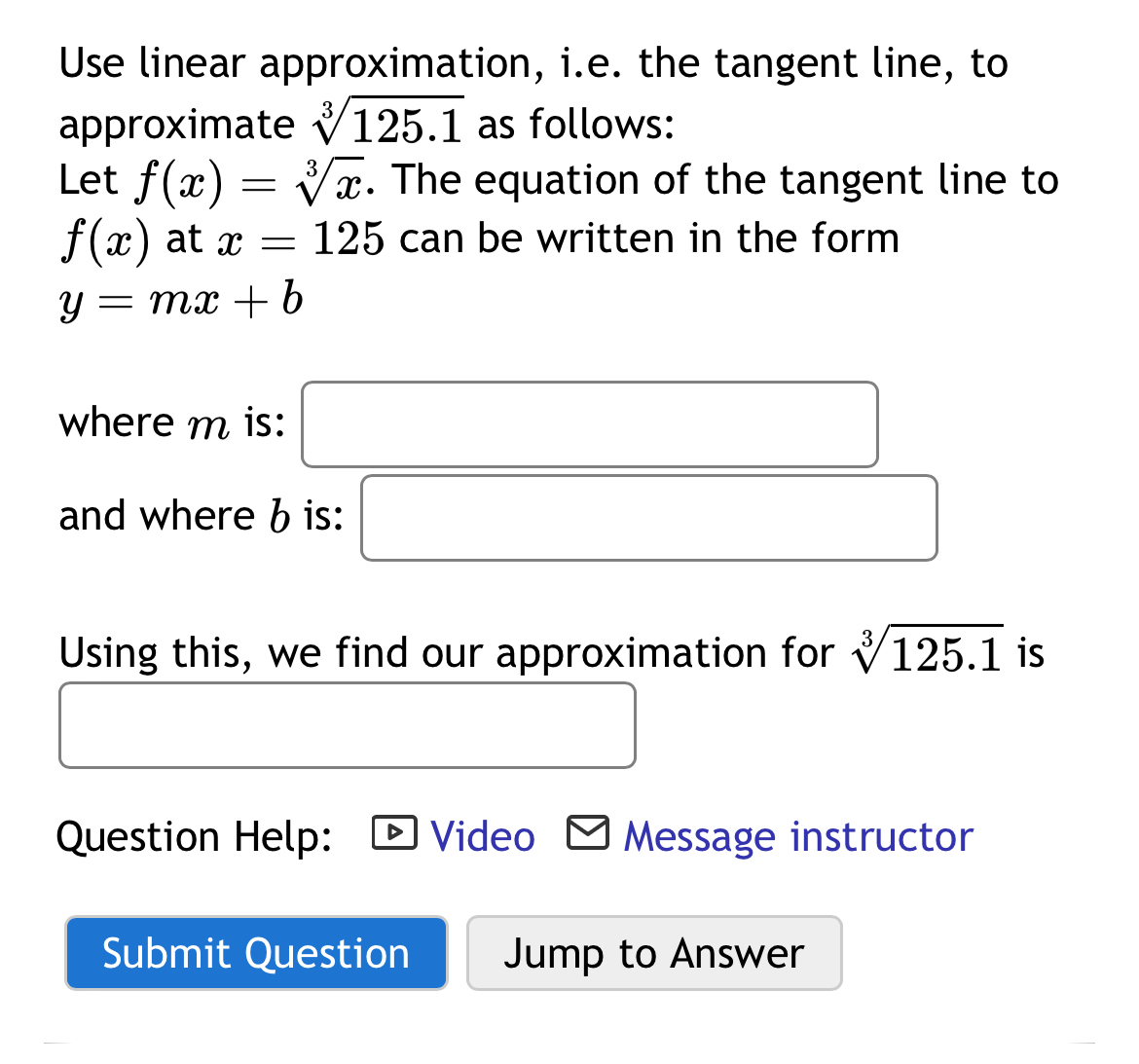 Solved Use linear approximation, i.e. ﻿the tangent line, to | Chegg.com