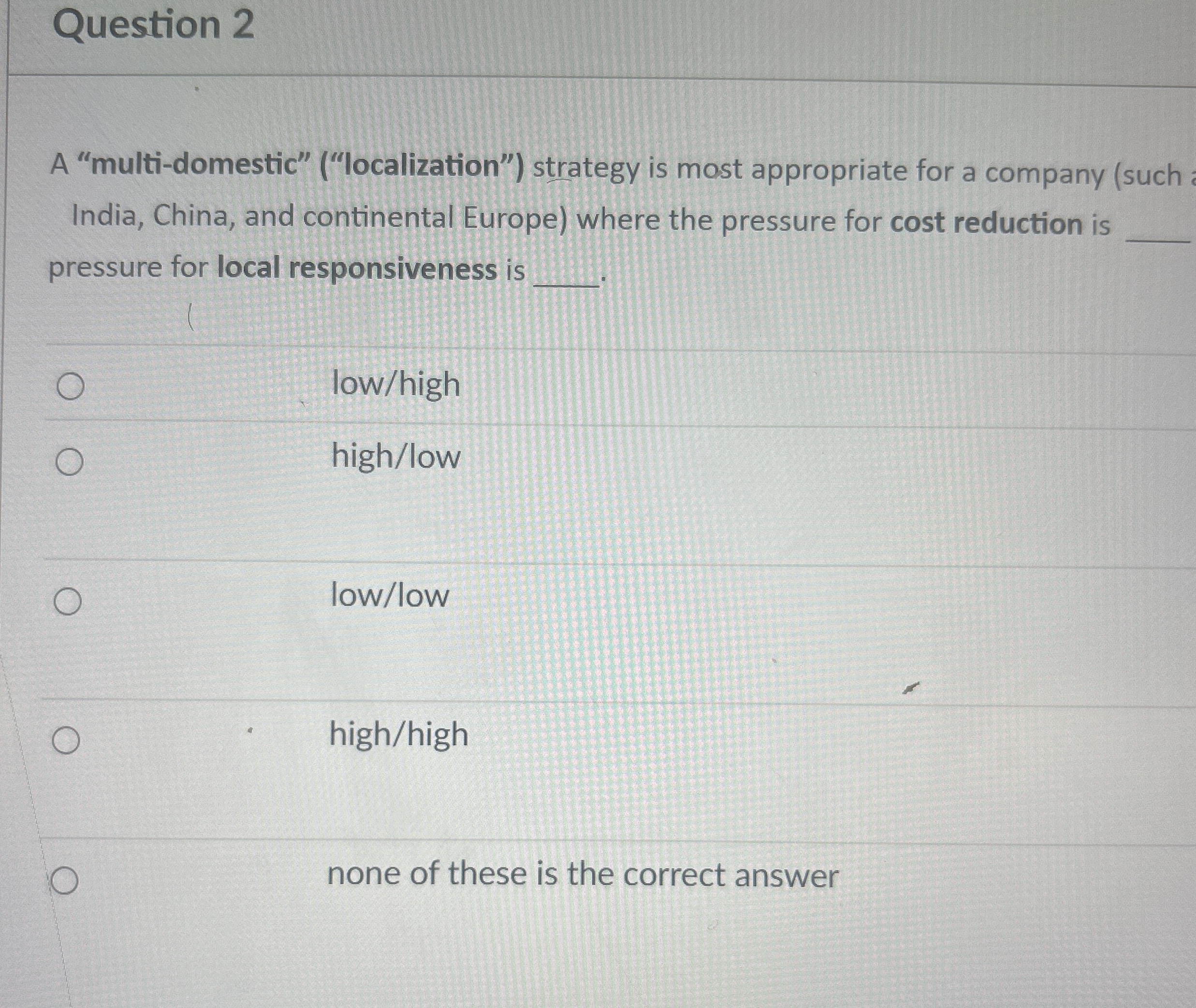 Solved Question 2A "multi-domestic" ("localization") | Chegg.com