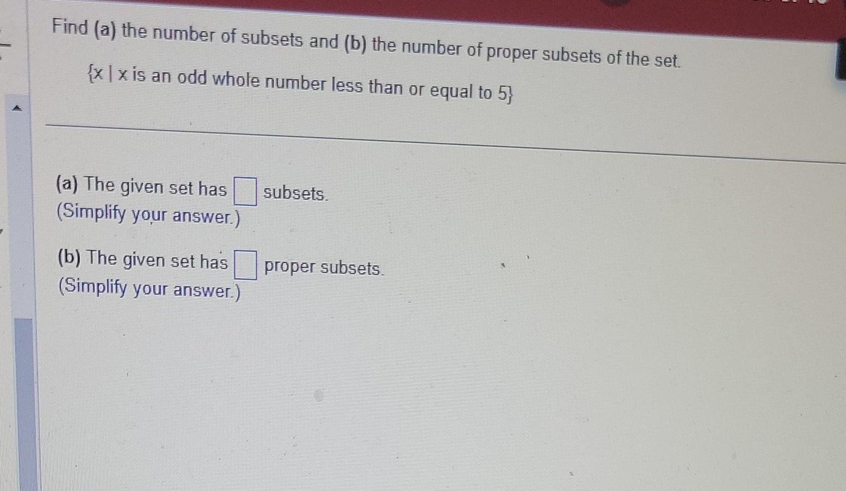 Solved Find (a) the number of subsets and (b) the number of | Chegg.com