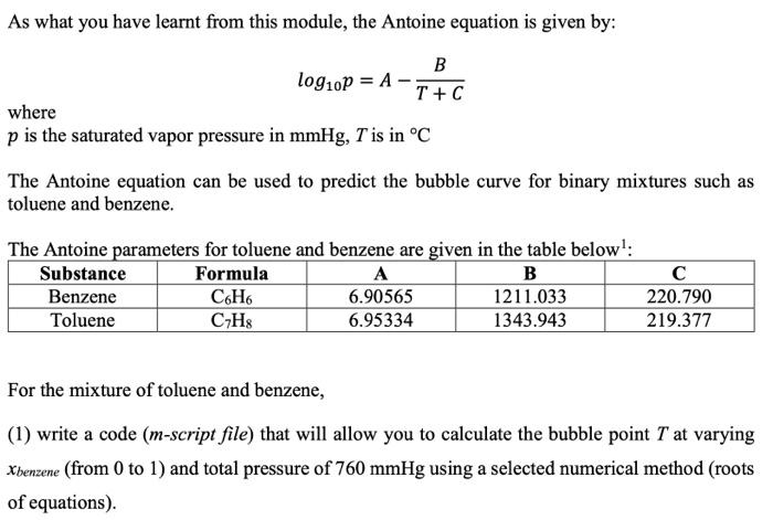 Solved As what you have learnt from this module, the Antoine | Chegg.com