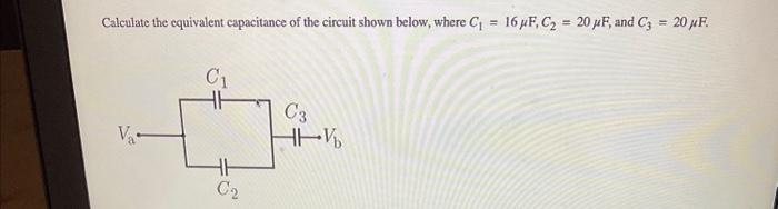 Solved Calculate the equivalent capacitance of the circuit | Chegg.com
