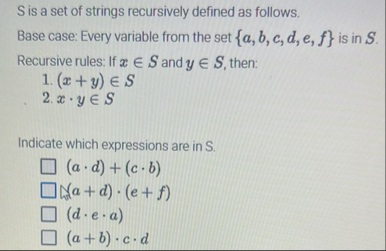 Solved S is a set of strings recursively defined as | Chegg.com