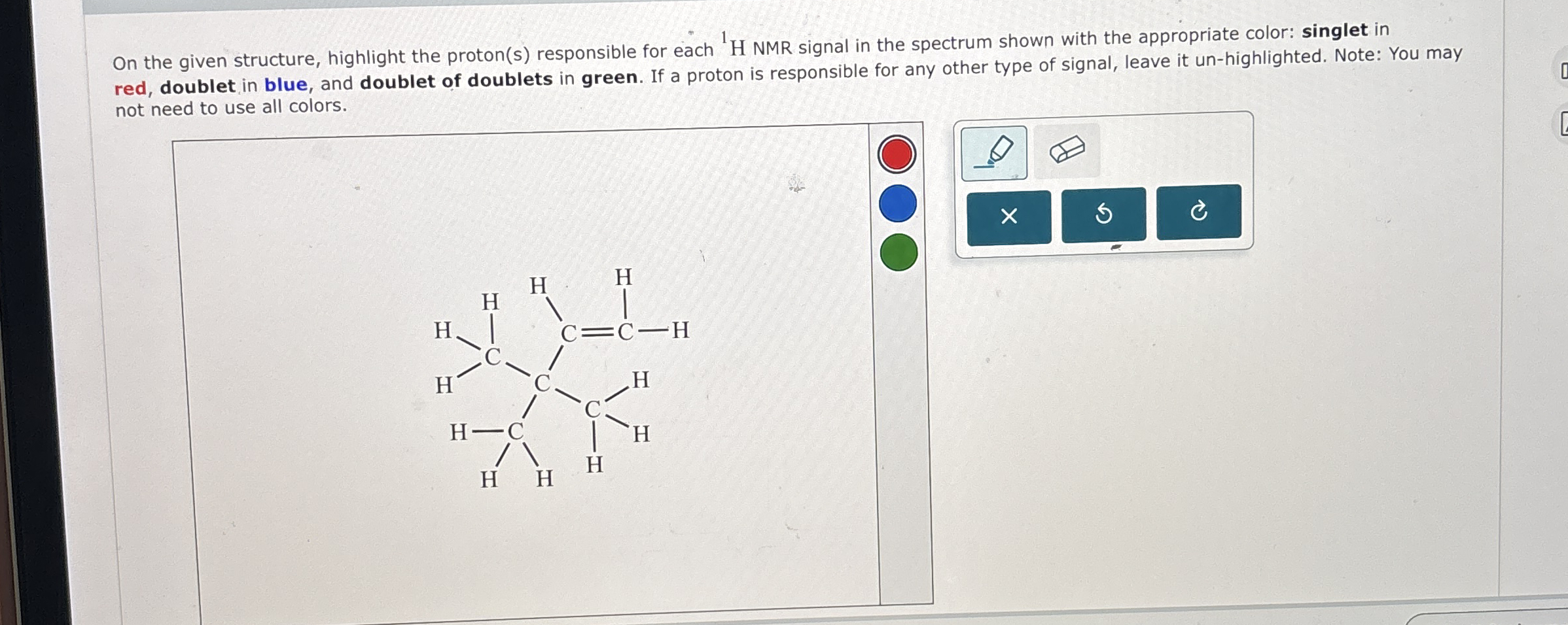 Solved On the given structure, highlight the proton(s) | Chegg.com