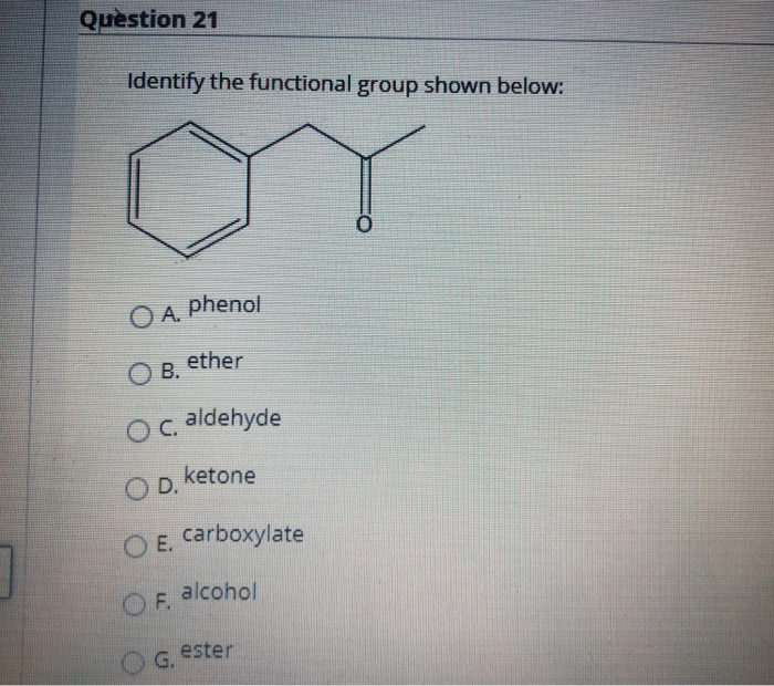 Solved Question 21 Identify the functional group shown | Chegg.com