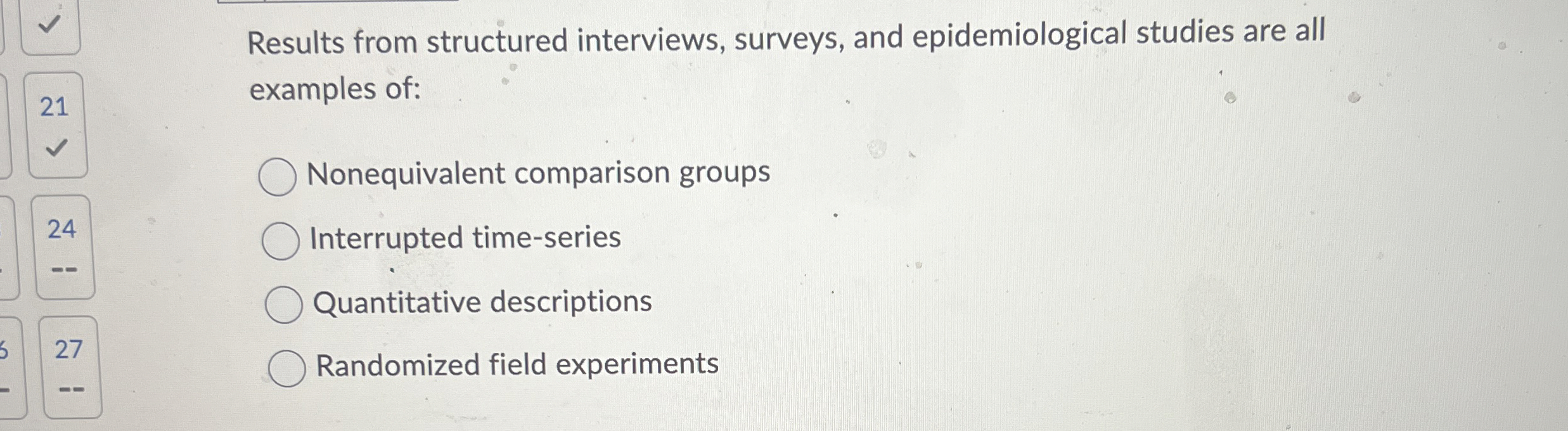 Solved Results from structured interviews, surveys, and | Chegg.com