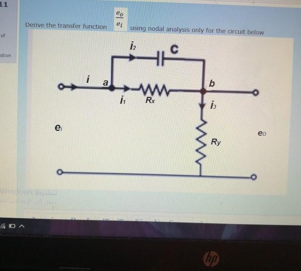 Solved 11 Derive the transfer function et using nodal | Chegg.com