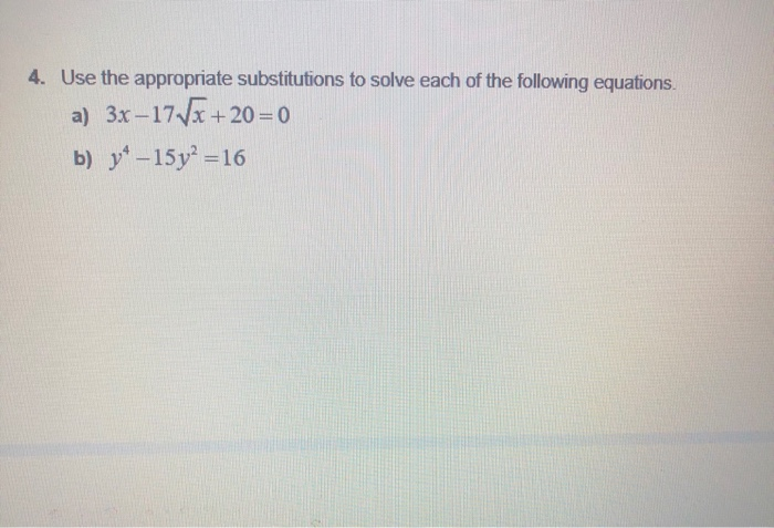 Solved 4. Use the appropriate substitutions to solve each of | Chegg.com