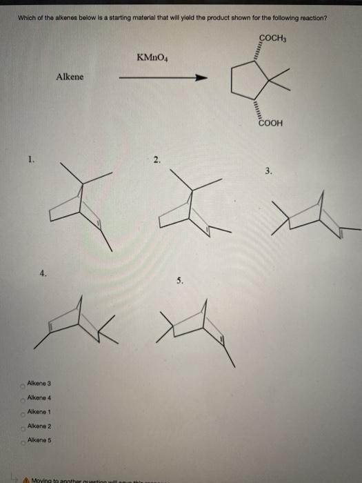 Solved Which of the alkenes below is a starting material | Chegg.com