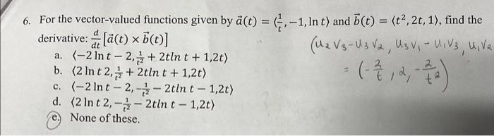 Solved 6. For the vector-valued functions given by | Chegg.com