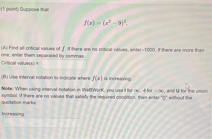 Solved (1 point) Suppose that f(x)=(x2−9)2 (A) Find all | Chegg.com