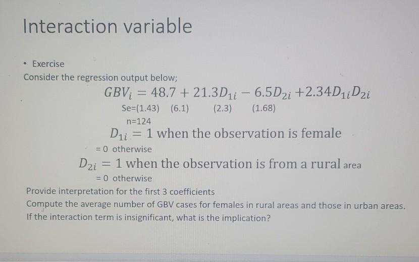 Solved Interaction variable Exercise Consider the regression | Chegg.com