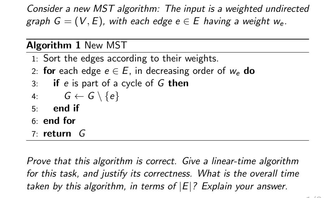 Solved Consider a new MST algorithm: The input is a weighted | Chegg.com
