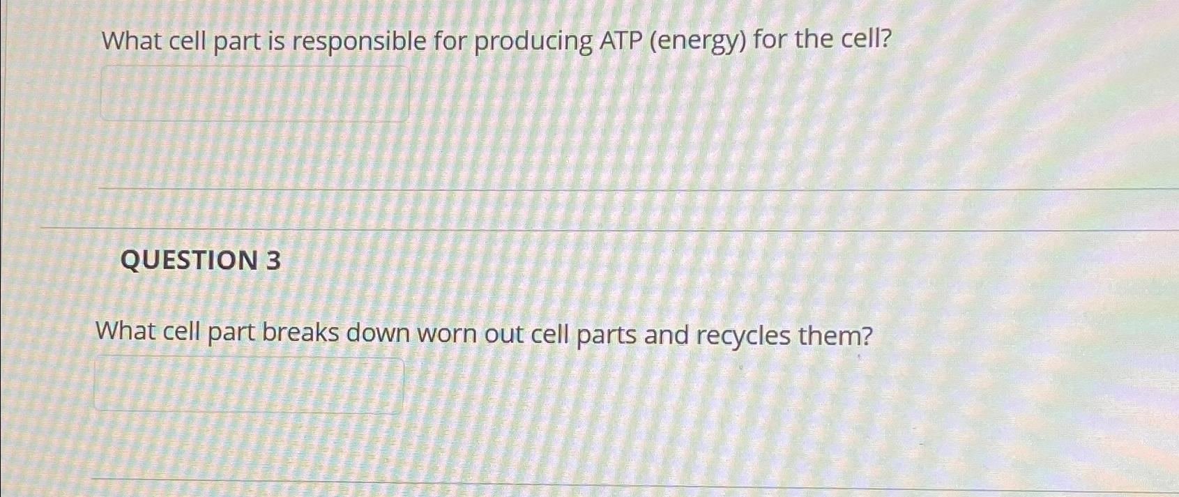 Solved What cell part is responsible for producing ATP | Chegg.com