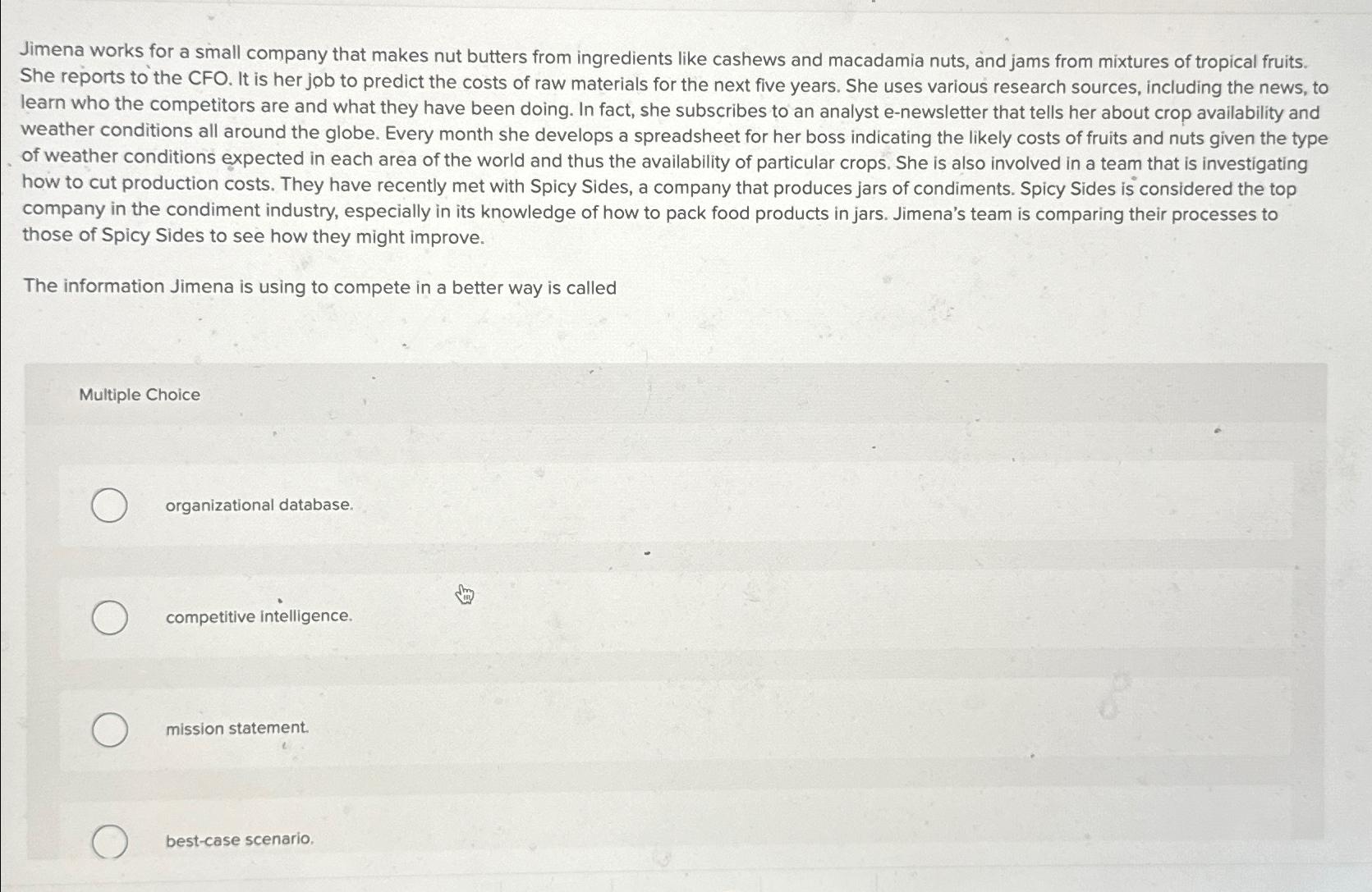 Solved Jimena works for a small company that makes nut | Chegg.com