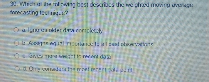 Solved Which of the following best describes the weighted | Chegg.com