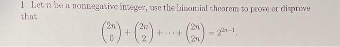 Solved 1. Let n be a nonnegative integer, use the binomial | Chegg.com