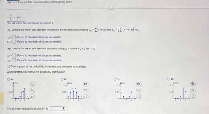 Solved Use n=6 and p=0.8 to complete parts (a) through (d) | Chegg.com