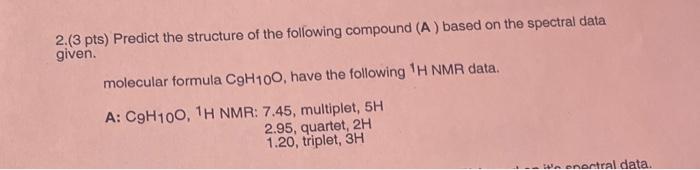 Solved 2. (3 pts) Predict the structure of the following | Chegg.com