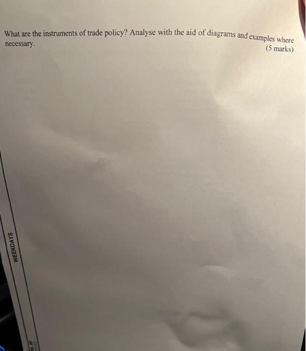 Solved Trade policy encompasses all the tools that | Chegg.com