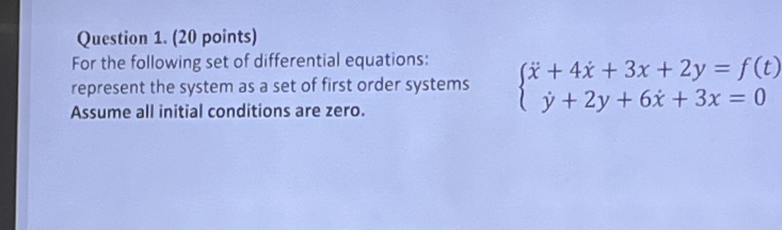 Solved Question 1. (20 ﻿points)For the following set of | Chegg.com