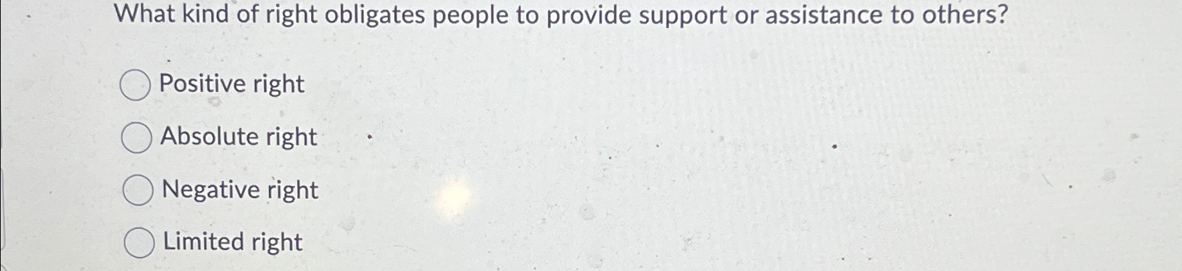 Solved What kind of right obligates people to provide | Chegg.com