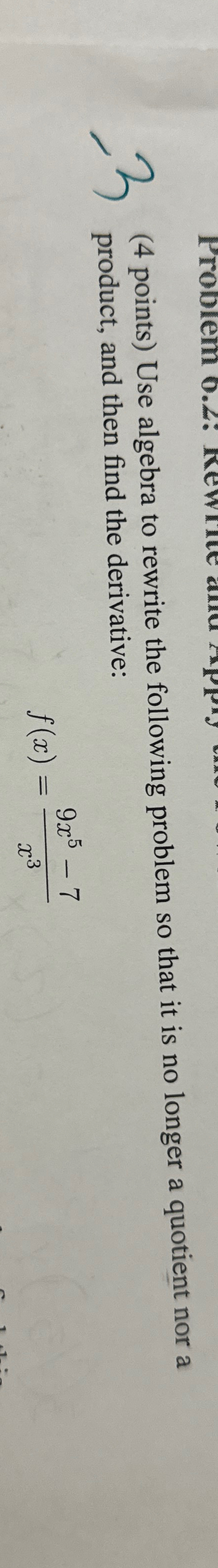 Solved (4 ﻿points) ﻿Use algebra to rewrite the following | Chegg.com